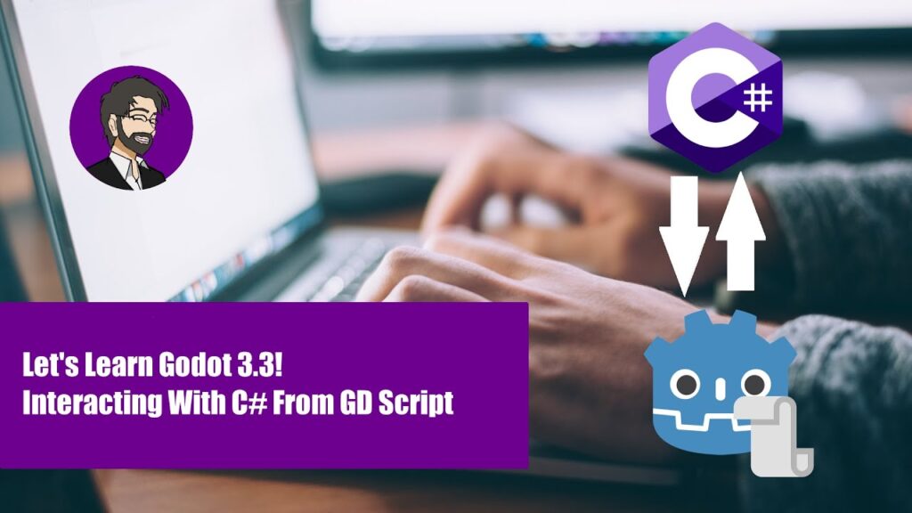 Interacting with GD Script from C# (And The Reverse) – FinePointCGI